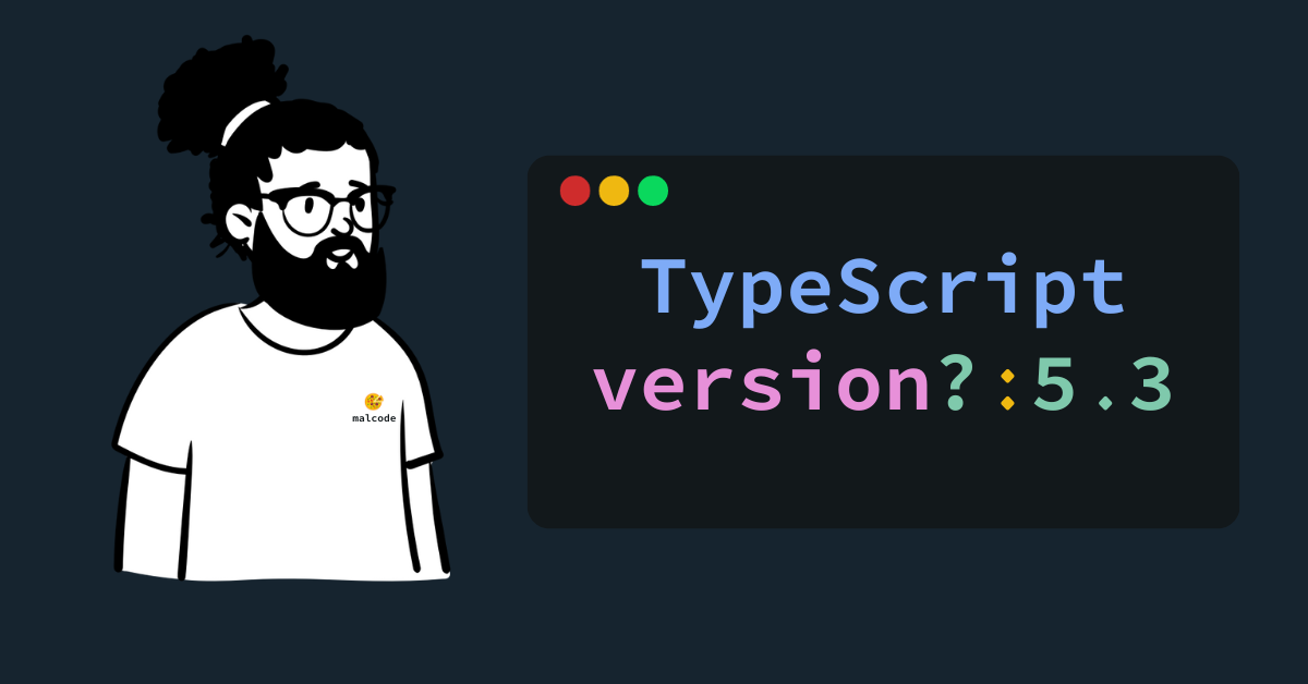 Posibles Características en TypeScript 5.3 | by malcode | Medium