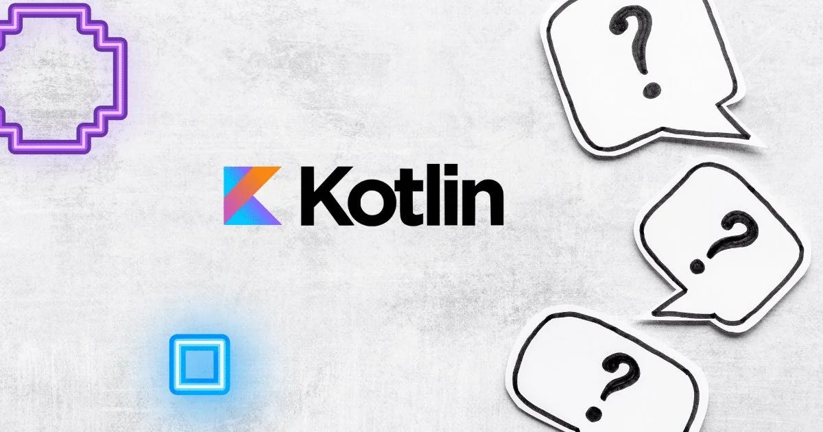 Top 10 Kotlin Q&A for 2024. Here are some potential Q&A based on… | by Halil Özel | Stackademic