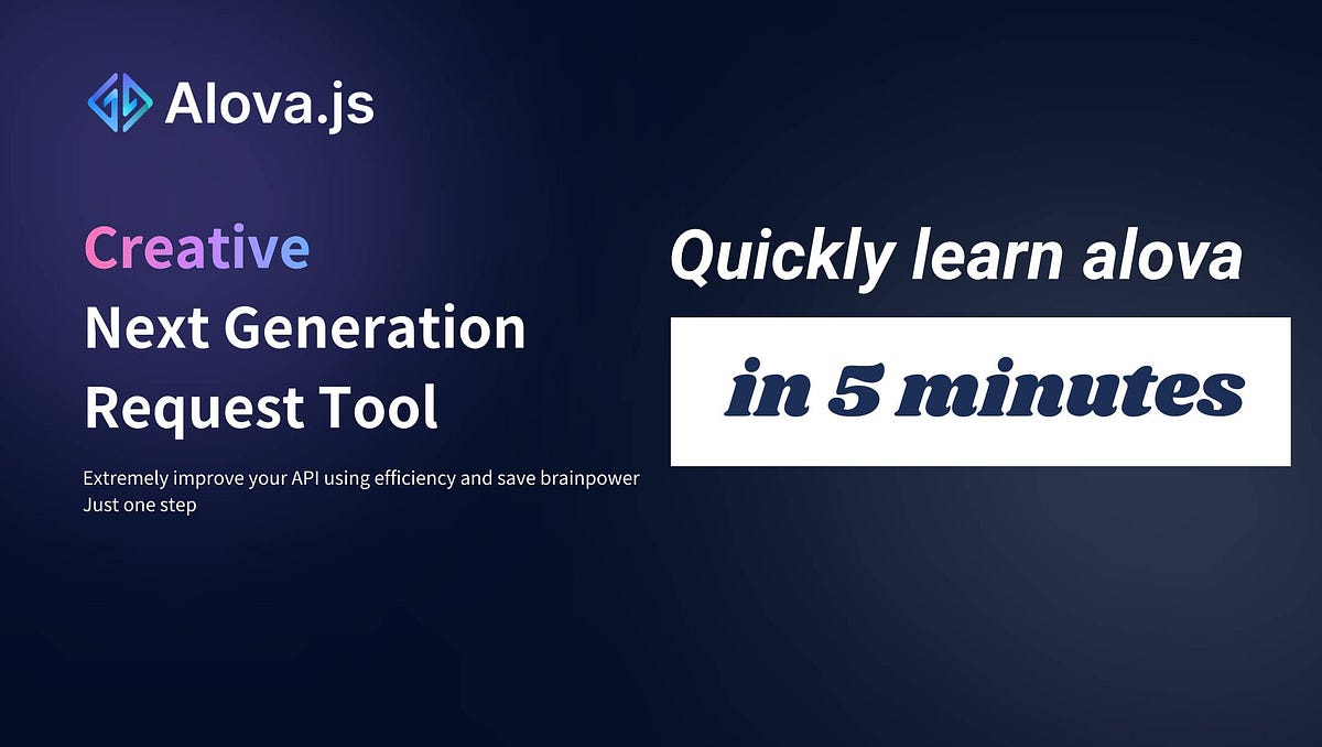 Getting started with alova in 5 minutes. the next generation request ...