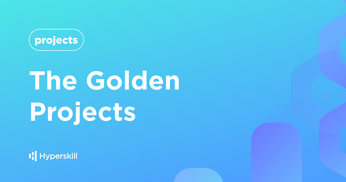 Five Projects to Master Your Programming Skills | by Anastasia Ivanova | Hyperskill | Medium