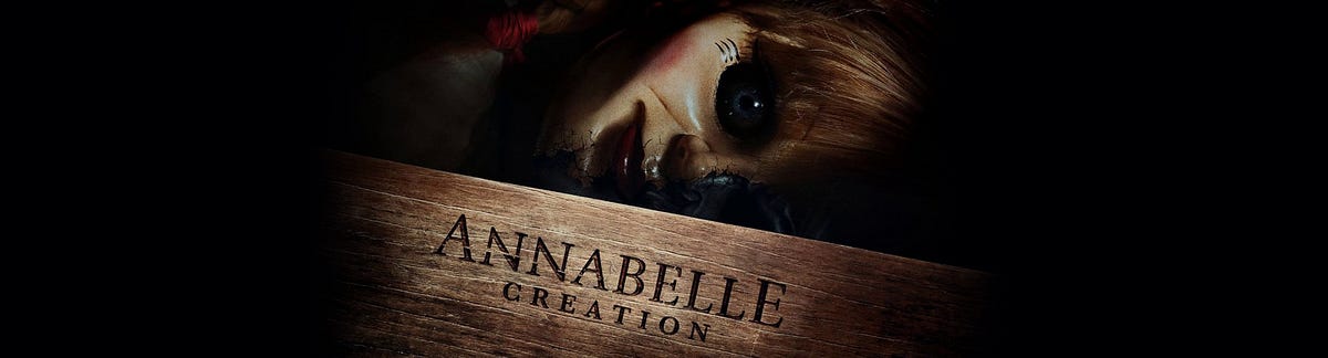 Review: Annabelle: Creation. The Ultra-Rare Prequel to a Prequel… | by ...