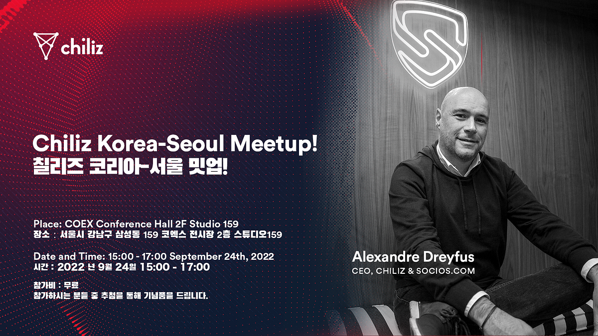 CHILIZ COMMUNITY EVENT IN SEOUL: MEET CEO ALEX DREYFUS | by Chiliz ...