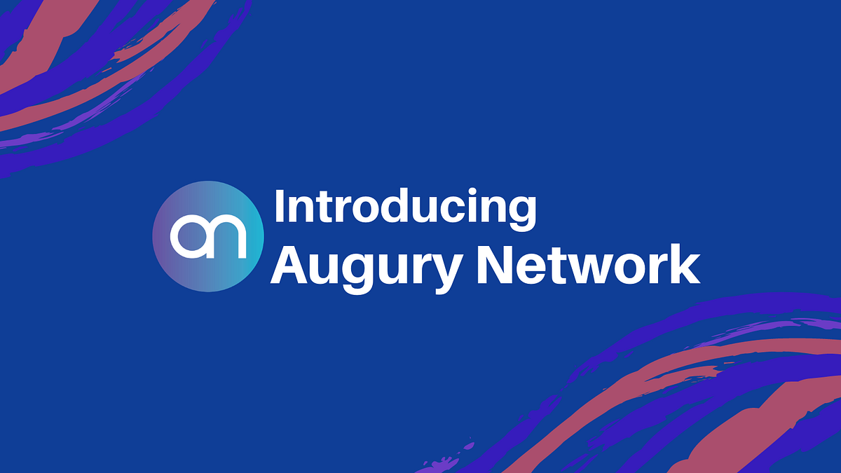 Introducing Augury Network, the First Decentralized SafePlay Prediction ...