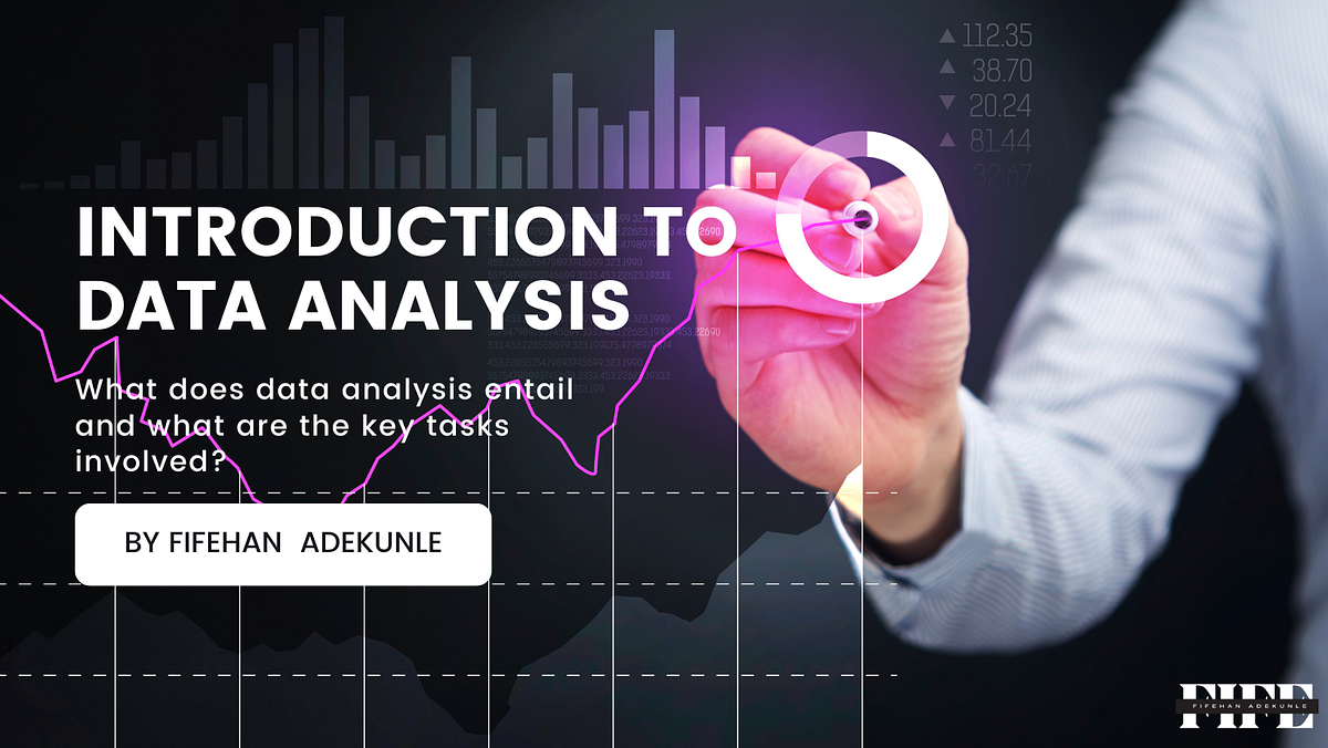 GET 101: Introduction to data analysis | by Fifehan Adekunle | Jul ...