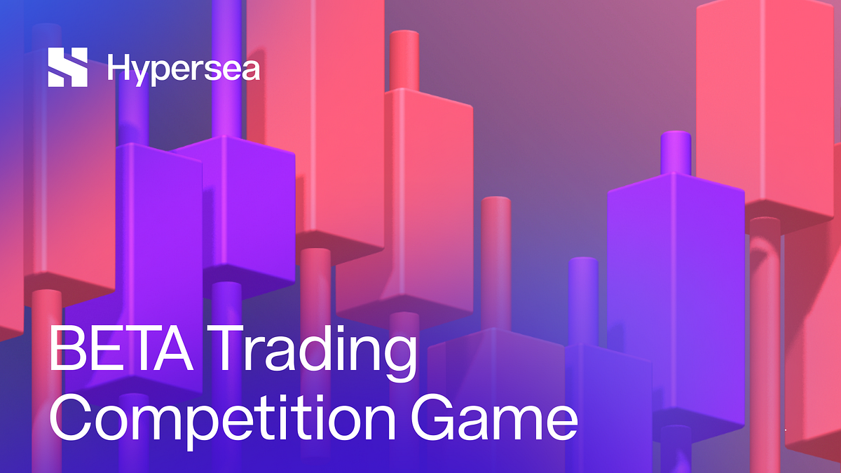 Hypersea Beta Trading Competition — Play, Test and Win | by Hypersea ...