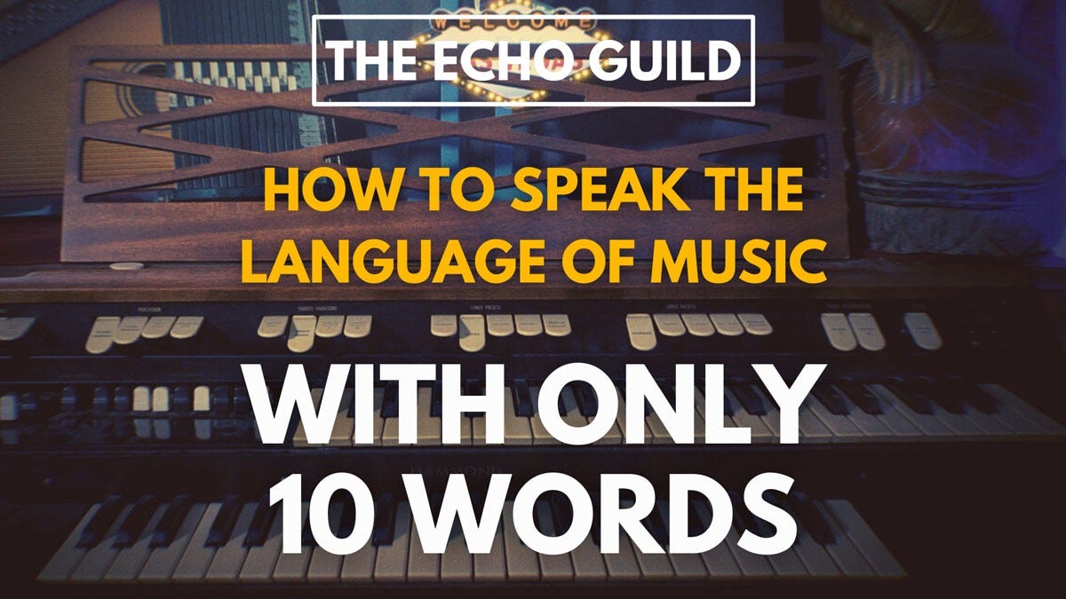 Speak The Language Of Music With Only Ten Words | Medium