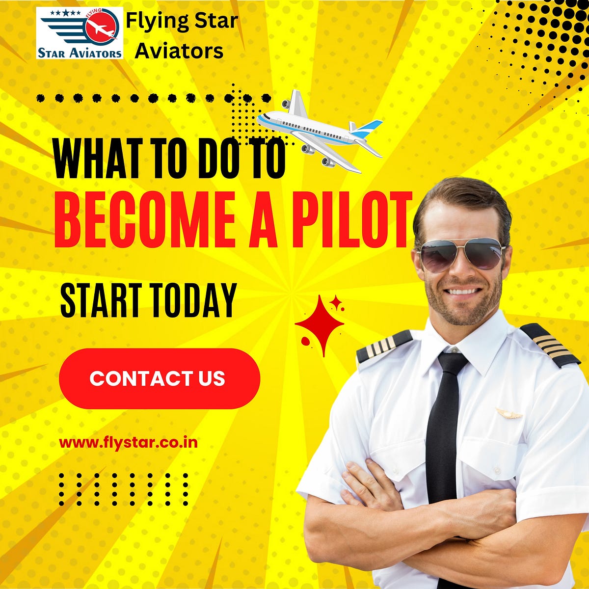 What to d o to Become a Pilot: Your Path with Flying Star Aviators | by ...