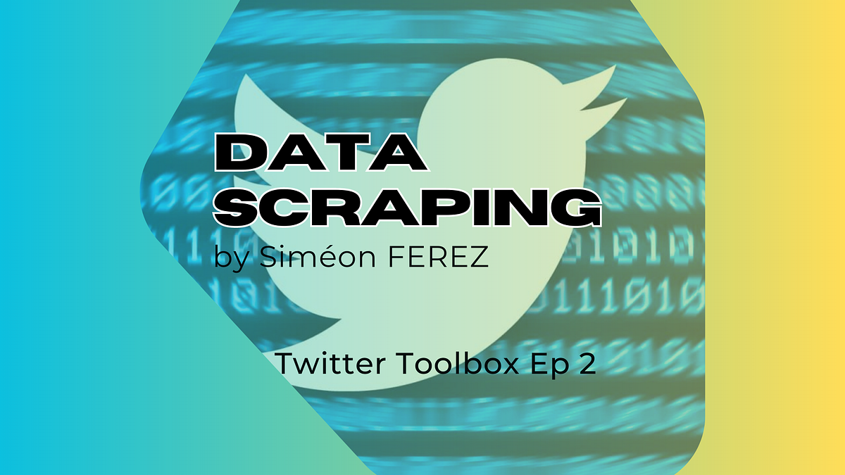 Your Ultimate Guide to Data Scraping on Twitter | Python in Plain English