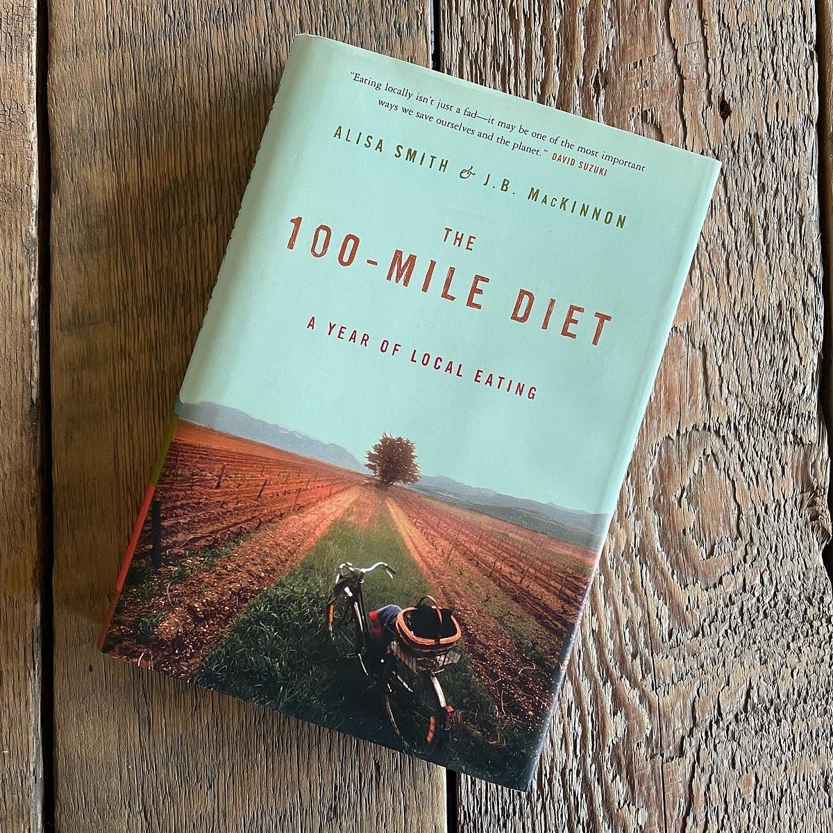 Lessons learned from The 100-Mile Diet | Medium
