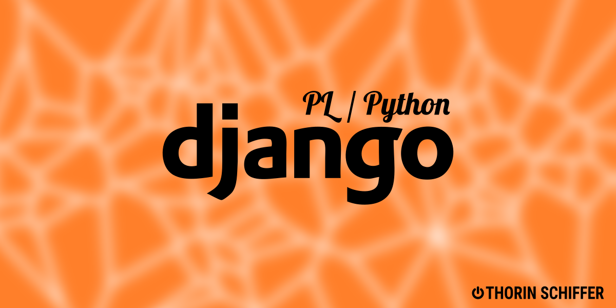 Django Plpy Django Toolkit For Python Stored By Handmade Software Codex Medium