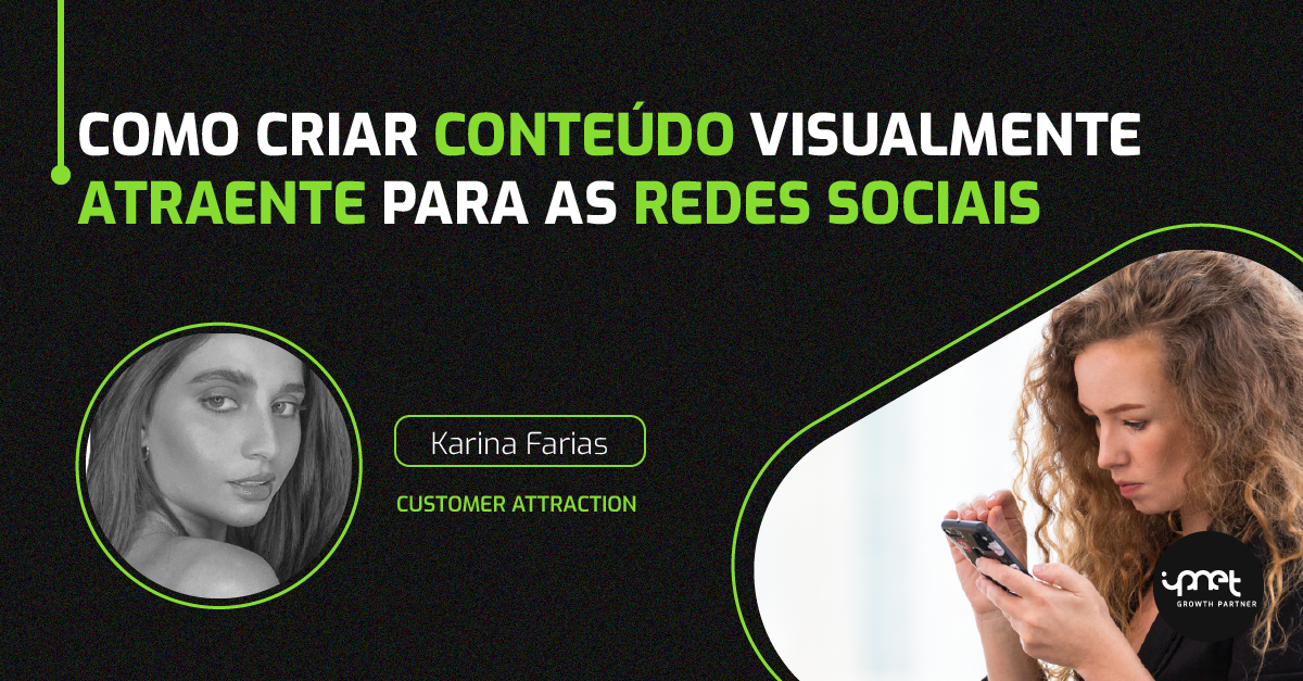 Como Criar Conteúdo Visualmente Atraente para as Redes Sociais | by IPNET Growth Partner | Medium