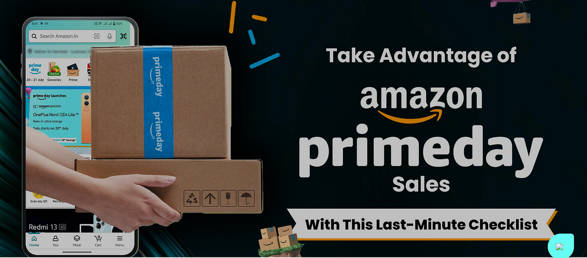 Amazon Prime Day Preparation Checklist 2024 | by Lata Raj | Jul, 2024 ...