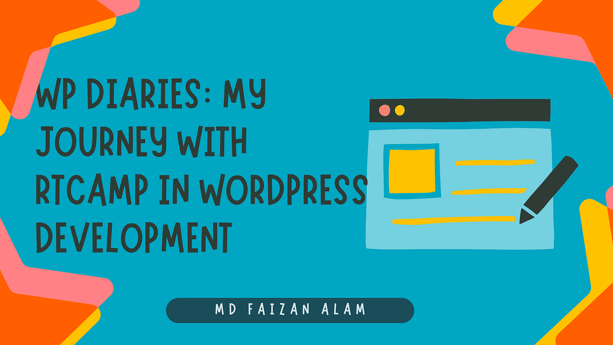 “Getting Started with WordPress: My Journey with rtCamp” | Medium