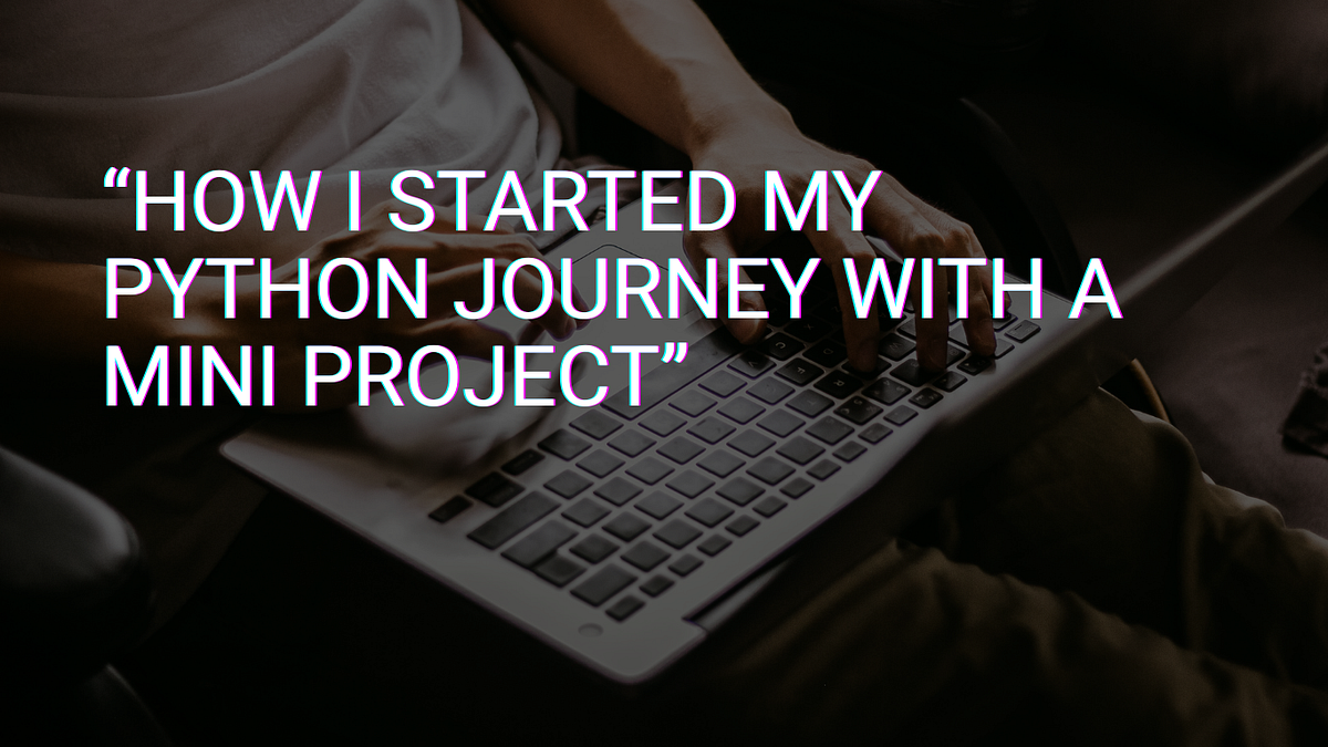“How I Started My Python Journey with a Mini Project” | by Anureet Kaur | Jan, 2026 | Medium