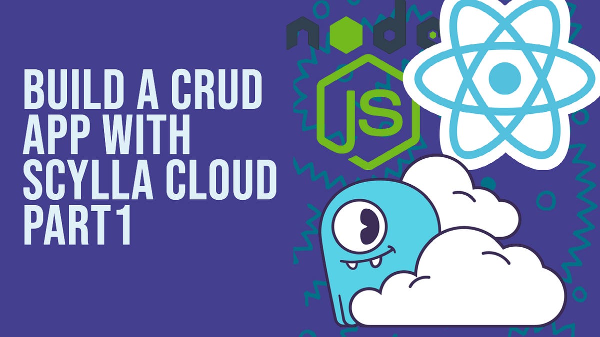 Getting Started with ScyllaDB Cloud Using Node.js Part 1 | by Raouf Chebri | Medium