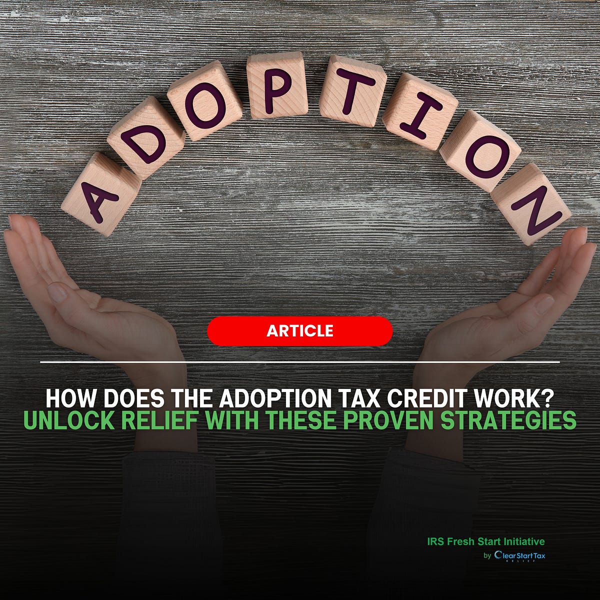 Adoption Tax Credit 2024: Eligibility, Benefits, and How to Claim | Medium