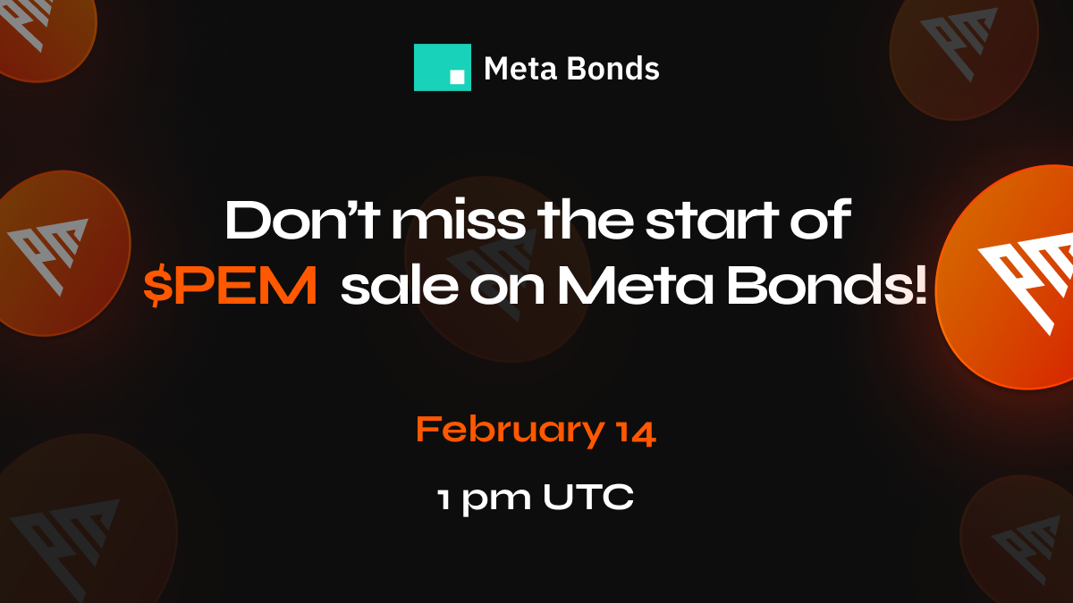 $PEM sale on Meta Bonds has started | by PembRock Finance | NEAR ...