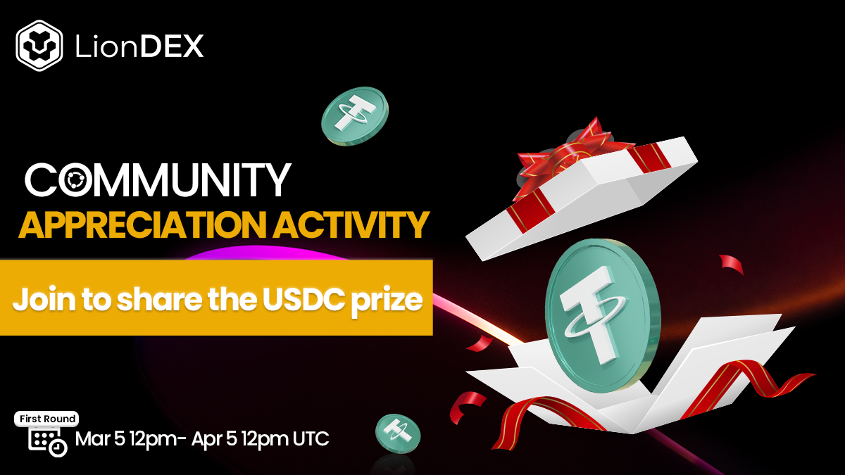 LionDEX Community Appreciation Activity — Join to share the USDC prize pool! | by LionDEX | Medium