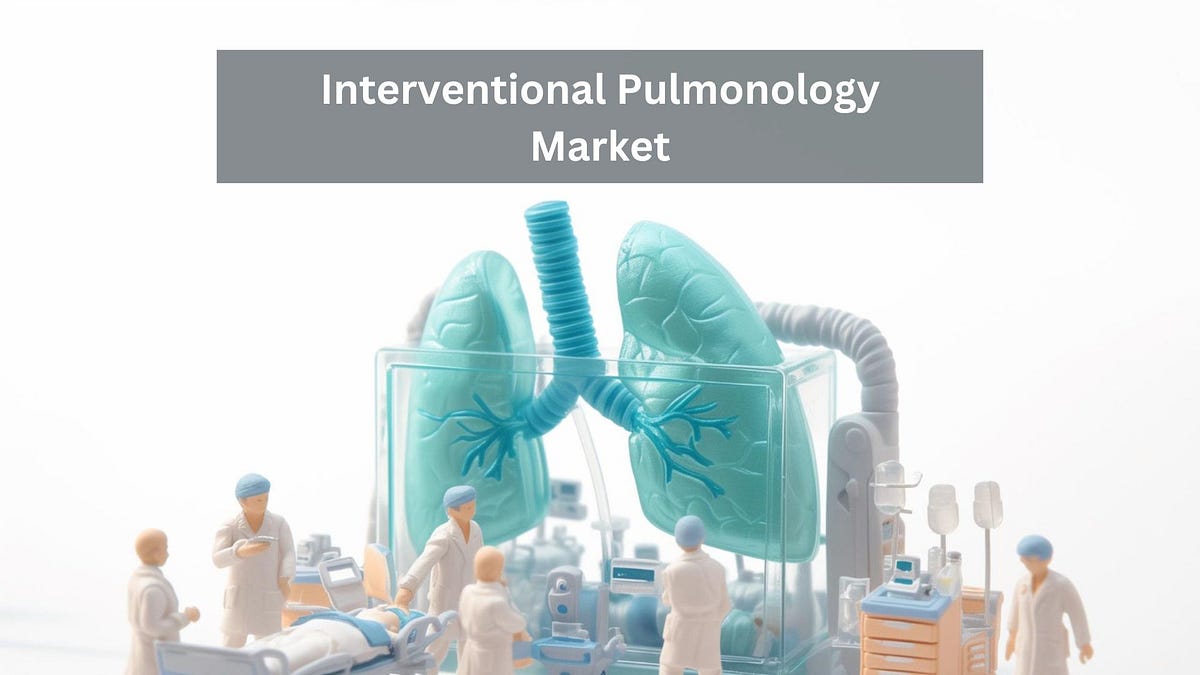 Growing Demand for Interventional Pulmonology Market Expansion | by ...