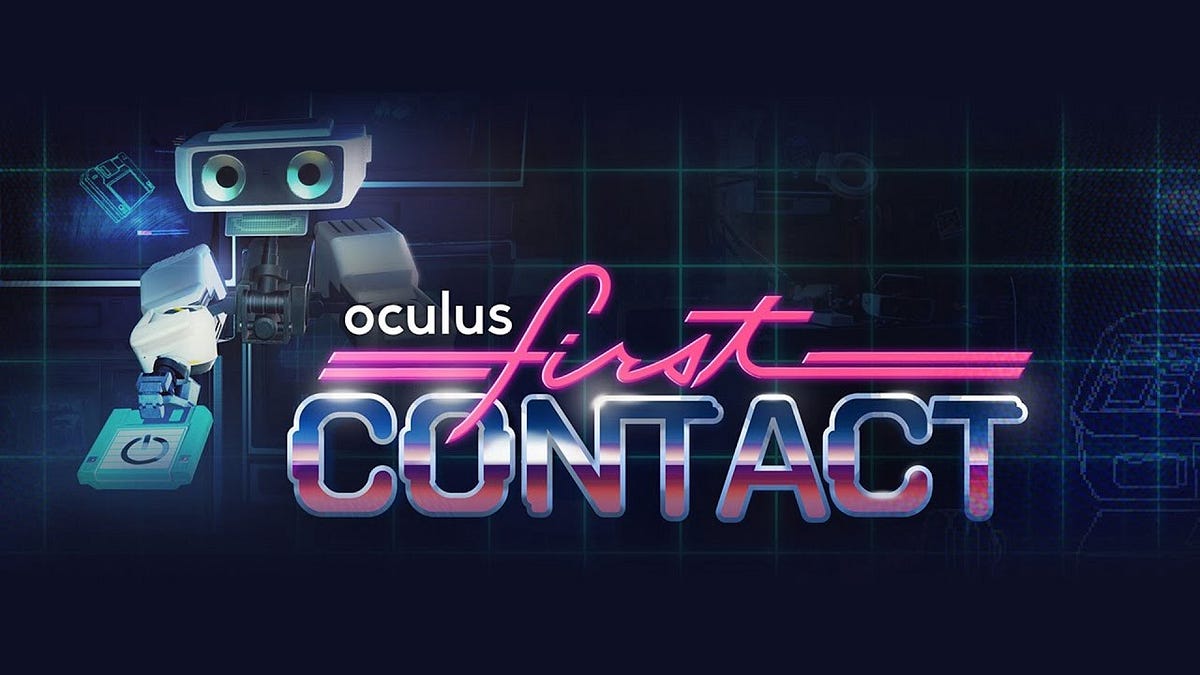 First Contact: A Great VR Experience for New Users | by Sophia Guild ...