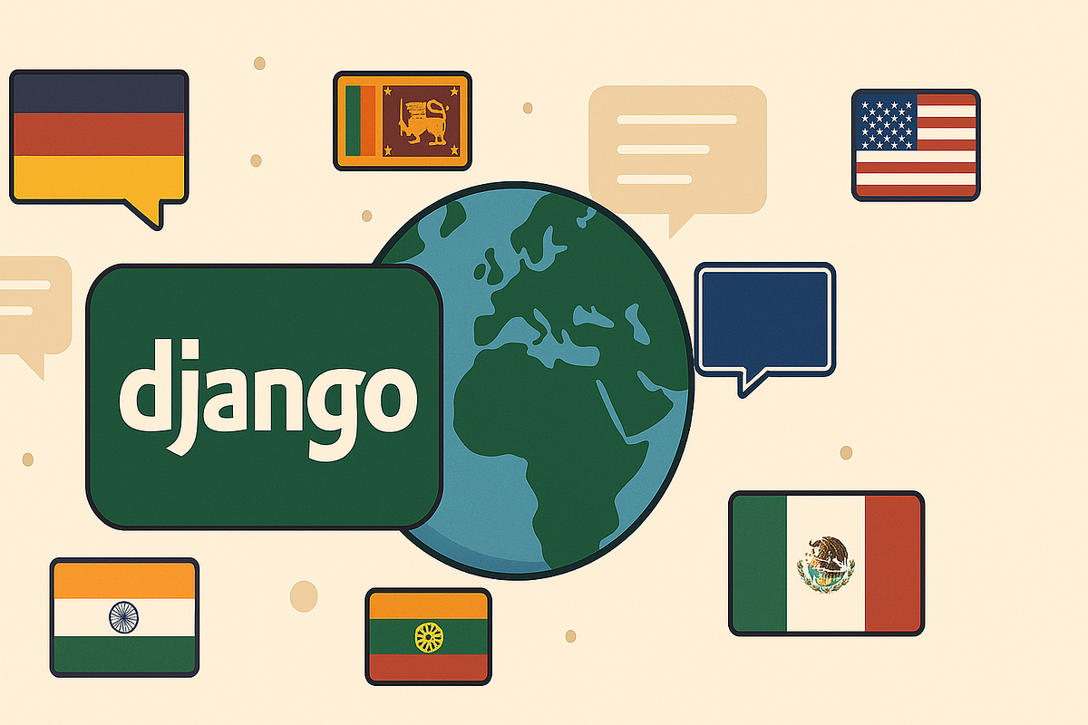 Django Internationalization: Because the World Speaks More Than English (And Your App Doesn’t ...