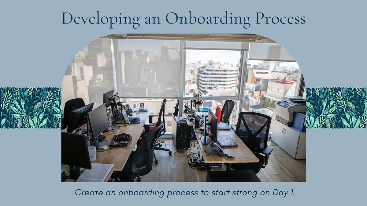 Onboarding New Employees is a Process. Start Day 1 on the right foot ...