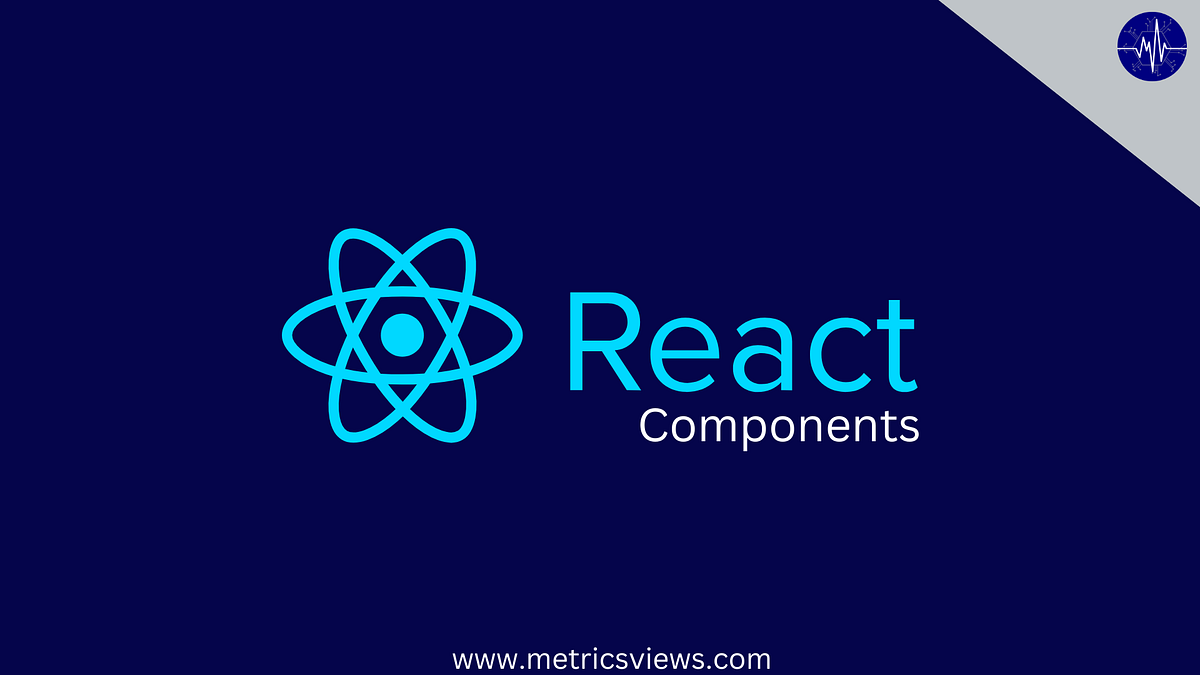 Decoding React’s Building Blocks: A Comprehensive Dive into Understanding Components | by ...