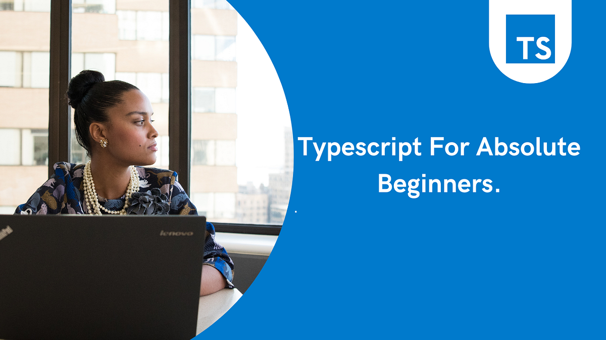 TypeScript Core Concepts Explained for Beginners | by Devwares | Mar, 2024 | Medium