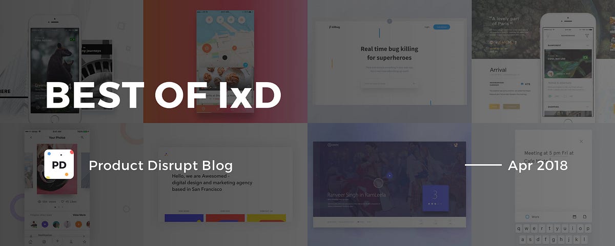 Best of Interaction Design — Apr 2018 | by Product Disrupt | Product ...