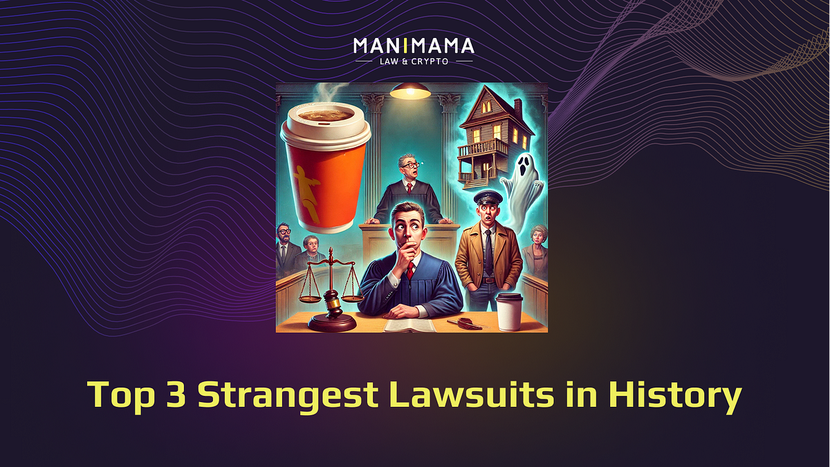 Top 3 Strangest Lawsuits in History | by Manimama Law Firm | Medium