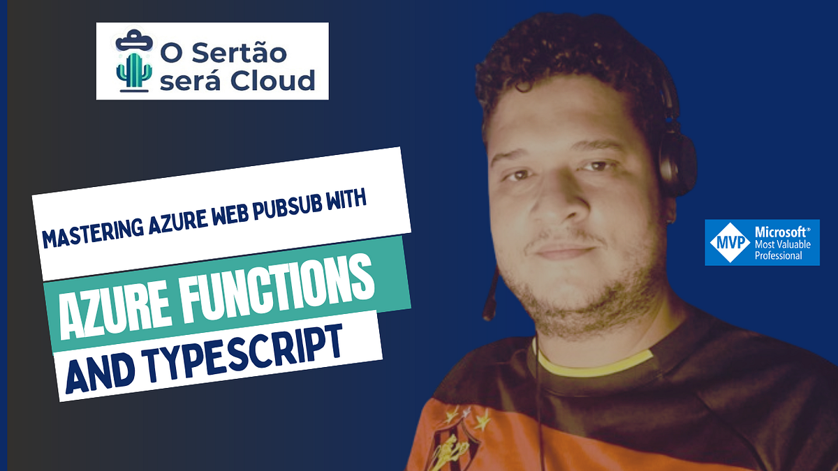 Mastering Azure Web PubSub with Azure Functions and TypeScript | by Cláudio Rapôso | Stackademic