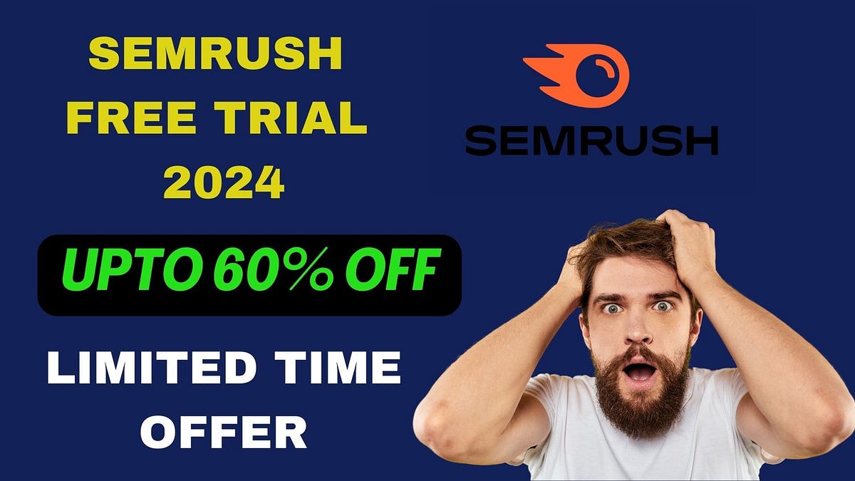 Semrush Free Trial 14 Days (January 2024) — Exclusive | by SP Crunch | Jan, 2024 | Medium