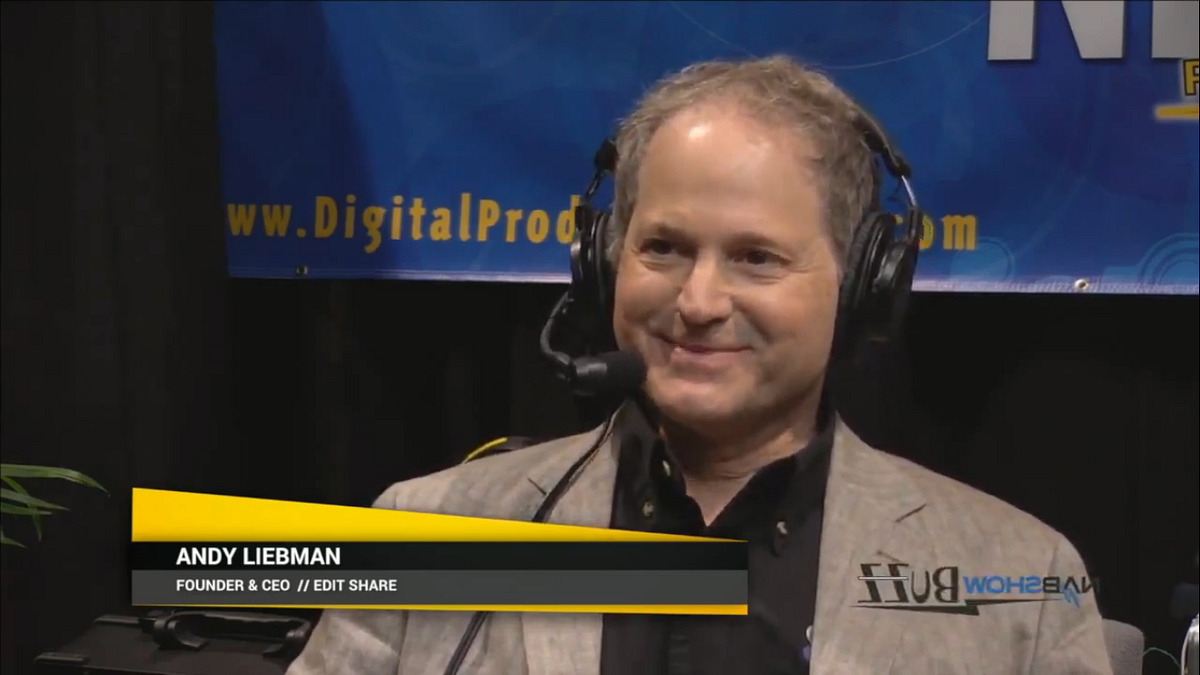 Andy Liebman of EditShare | Interview snippets from NAB BuZZ 2019 ...