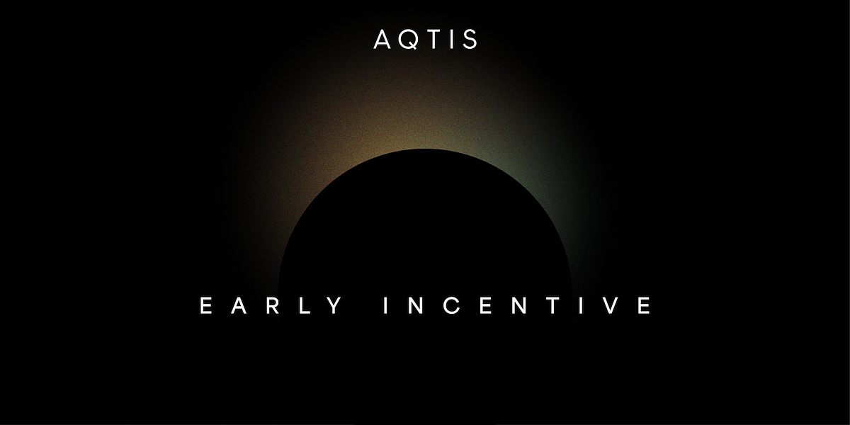 AQTIS Launches Early Incentive Bonus for QSD and QRT | by AQTIS | Medium