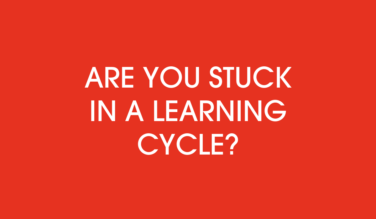 Are you an online business stuck in a learning cycle? | by Gemma Went ...