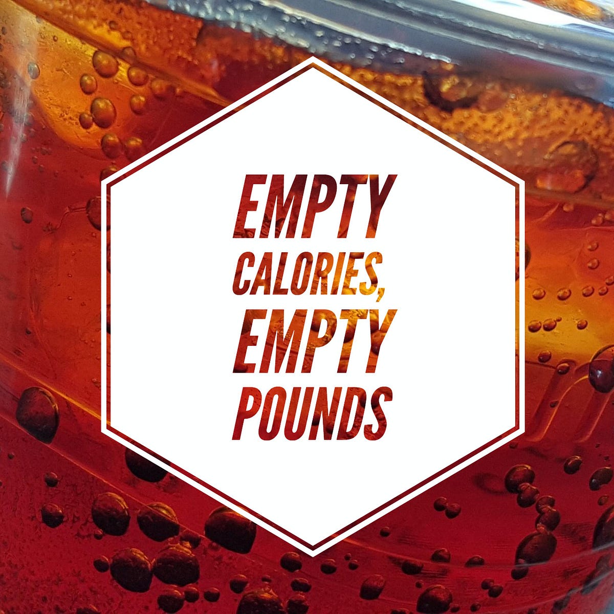 Empty Calories, Empty Pounds. Working out is the easy part of a… | by ...