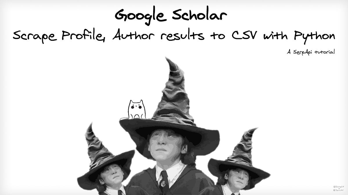 Extract Profile and Author Results from Google Scholar to CSV Using Python | by Dmitriy Zub ☀️ ...