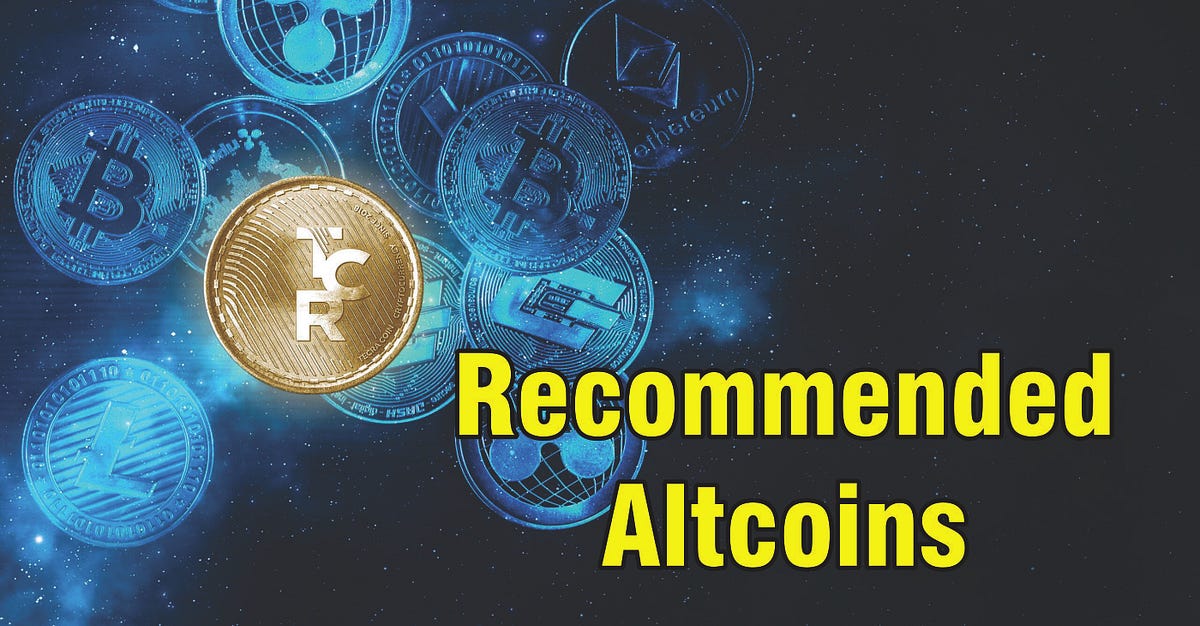 Recommended Altcoins for Smart Investments | Medium