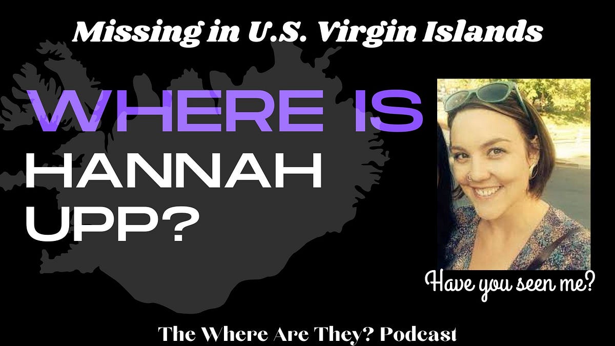 The Bizarre Disappearance of Hannah Upp | by Jennifer | Medium