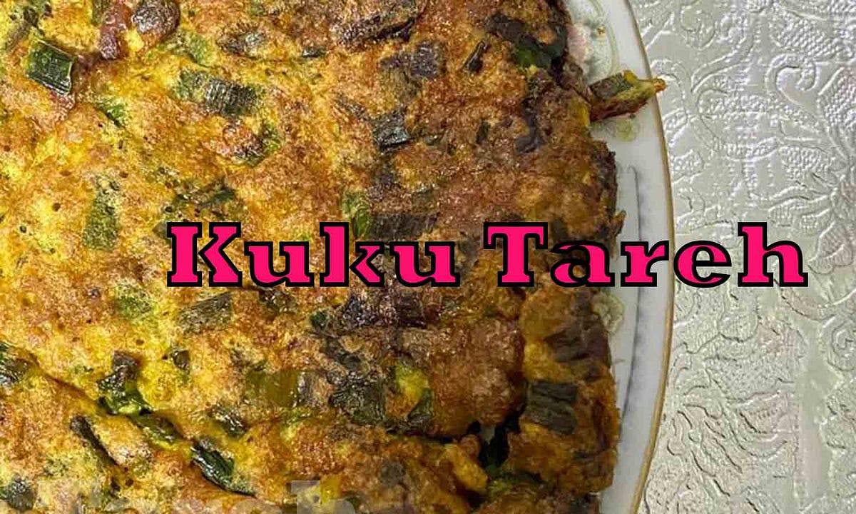 Kuku Tareh: Simple and quick food at home | by Yummcook | Medium