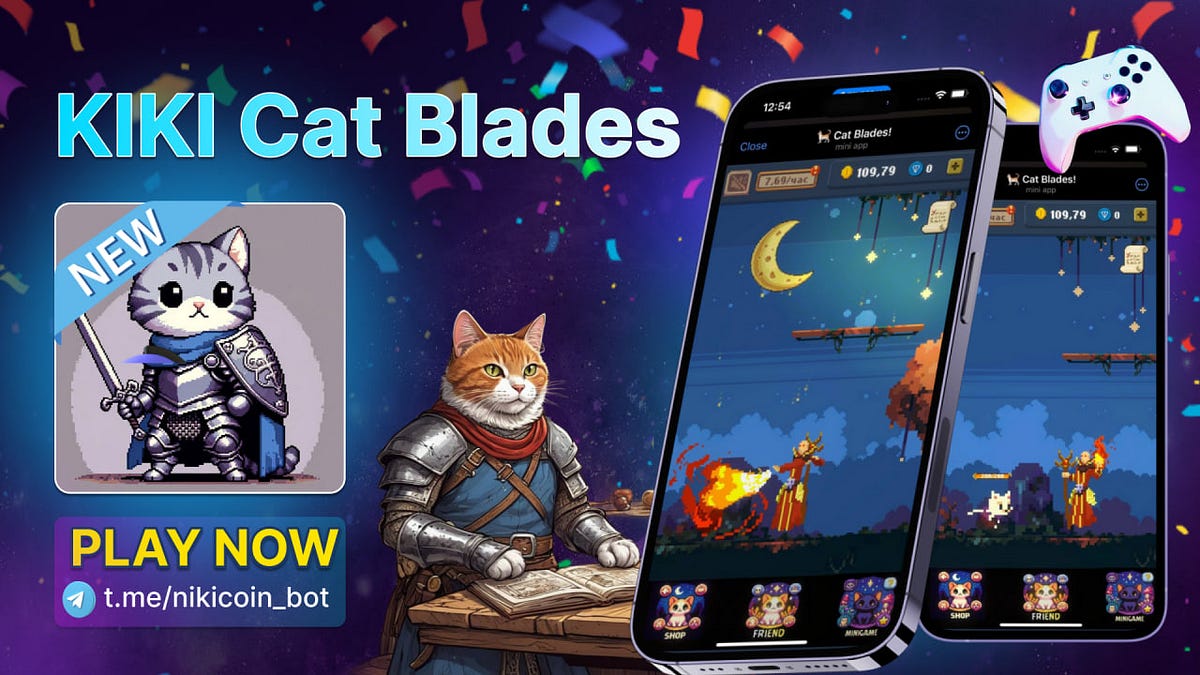 ⭐️ Fantastic News! KIKI Cat Blades — GAME release ⭐️ - Niki Company ...