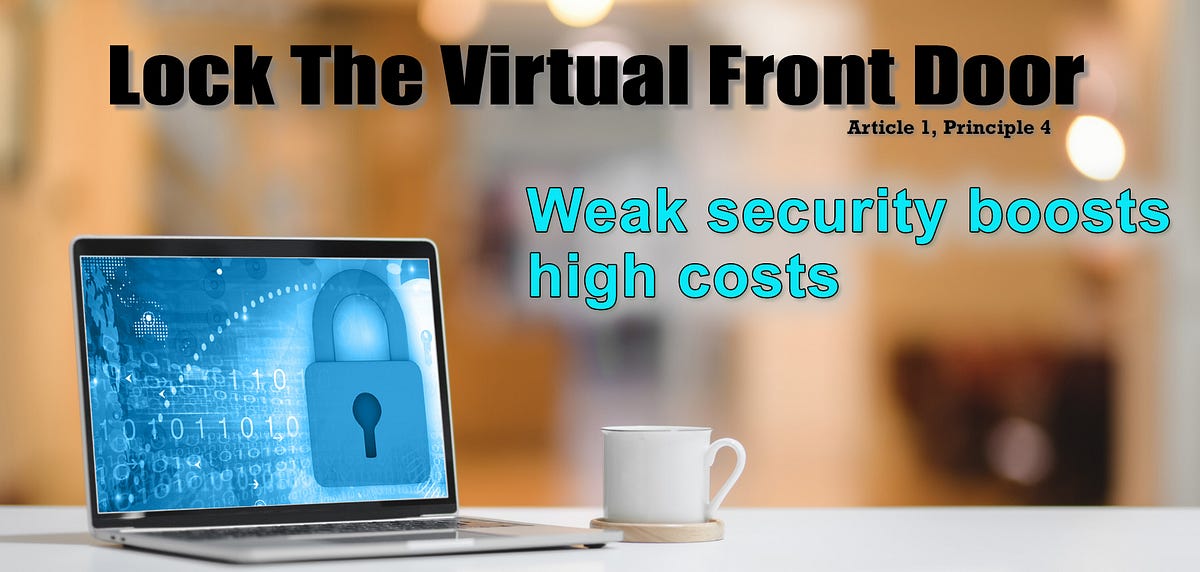Lock the Virtual Front Door Series Article 1, Principle 4: | by Dovell ...