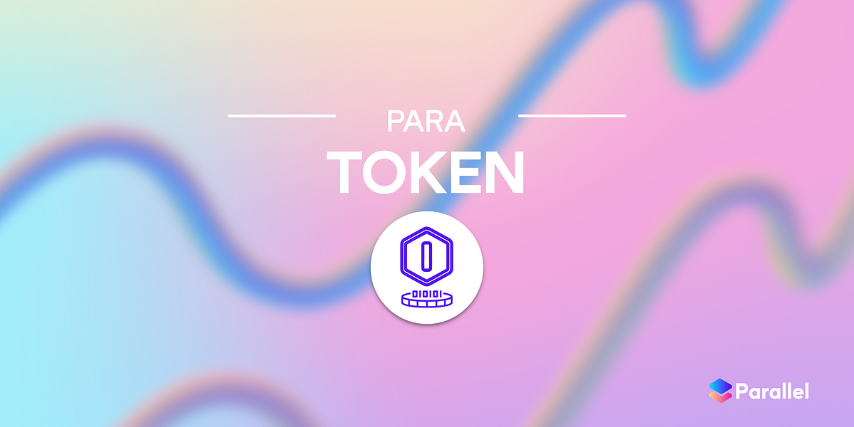 Para Token, Tokenomics, and Utilities | by Adegoke Yusuff | Parallel ...