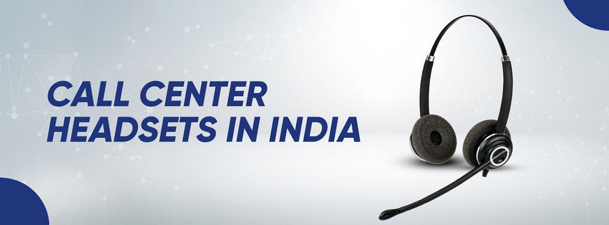Call Center Headsets in India | DASSCOM - dass com - Medium