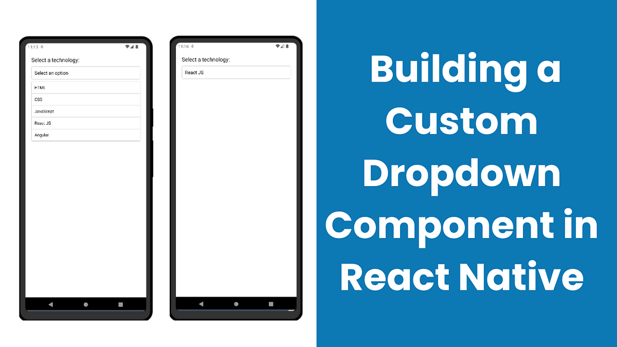 Building a Custom Dropdown Component in React Native | by Amol kapadi ... Building a Custom Dropdown Component in React Native | by Amol kapadi ...