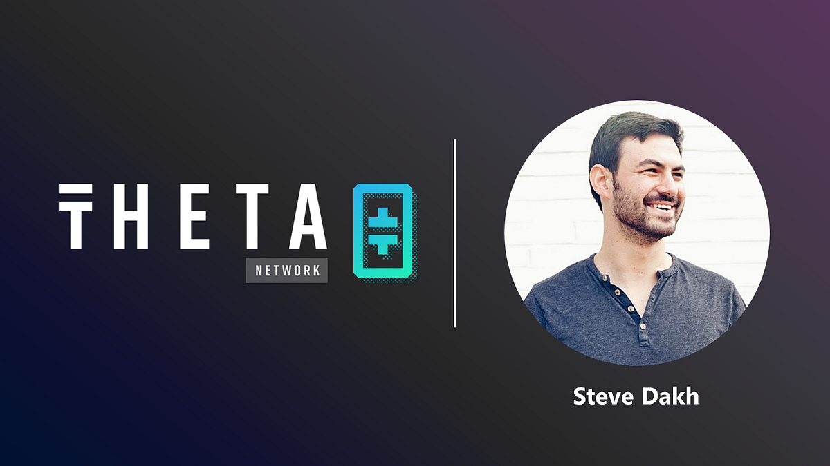 Theta Labs launches the Blockchain Advisory Council, led by Steve Dakh ...