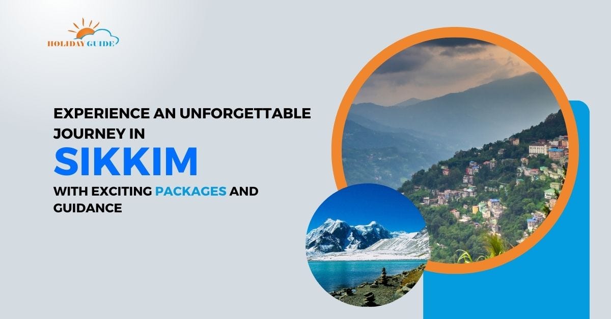 Experience an Unforgettable Journey in Sikkim with Exciting Packages ...