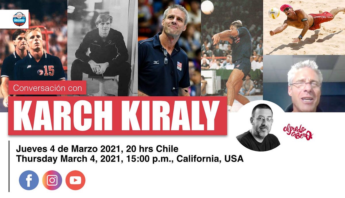 Karch Kiraly: The Mindset Behind the Legend | by Alfredo Cabero | Medium