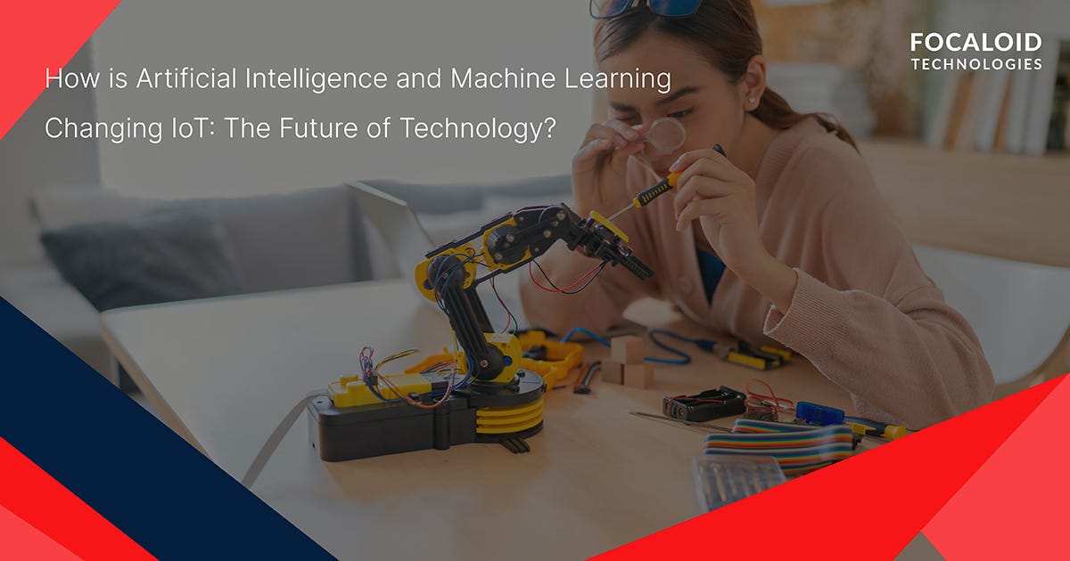 How Artificial Intelligence and Machine Learning Changing IoT | by ...