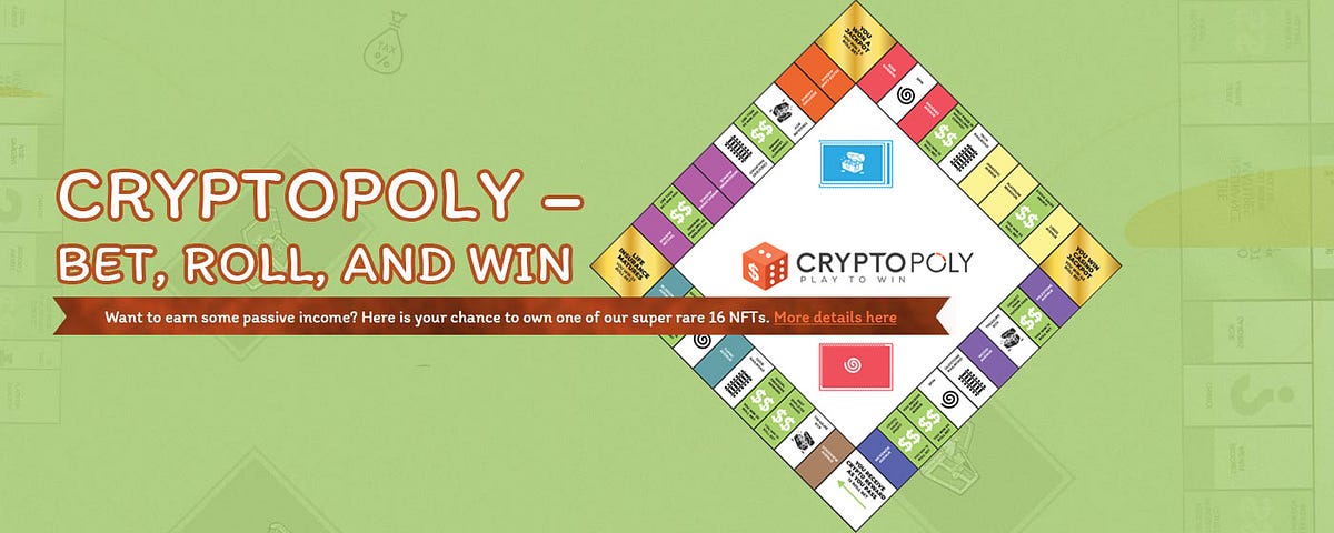 How to Play Cryptopoly and Earn. Inspired by money management and real ...